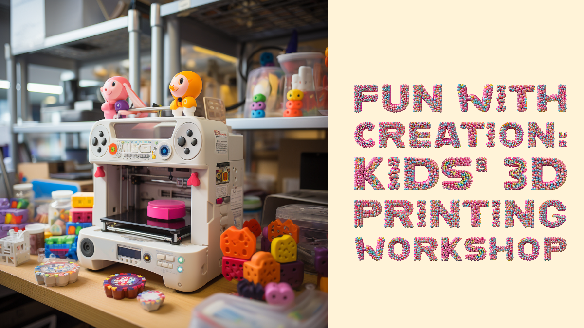 Creative Fun: 3D Printing Workshop for Kids | Goto 10