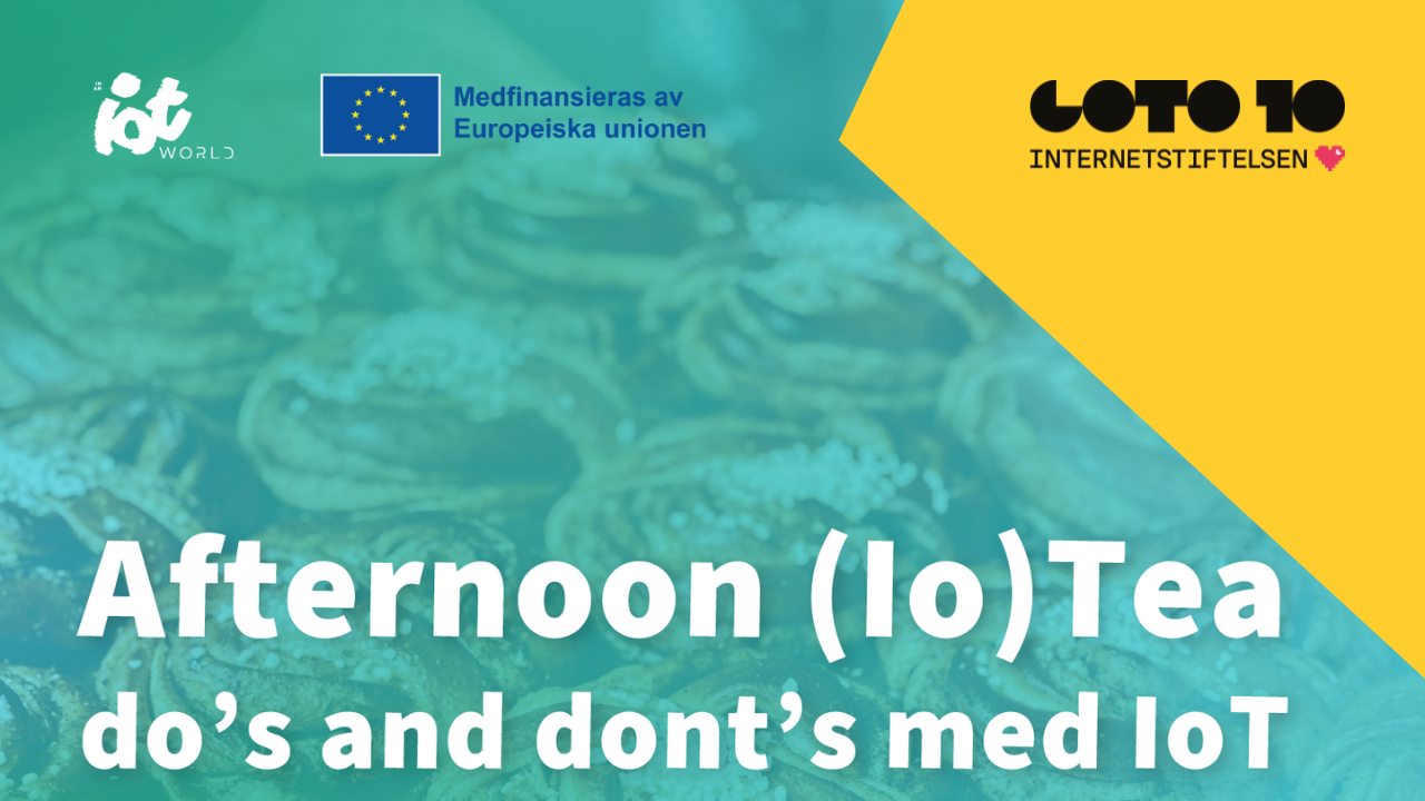 Afternoon IoTea | Goto 10